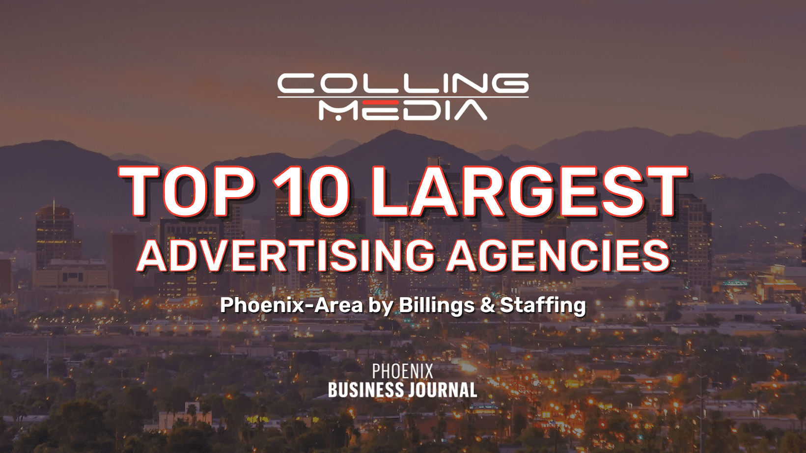 Colling Media Earns Two Top-10 Honors by Phoenix Business Journal