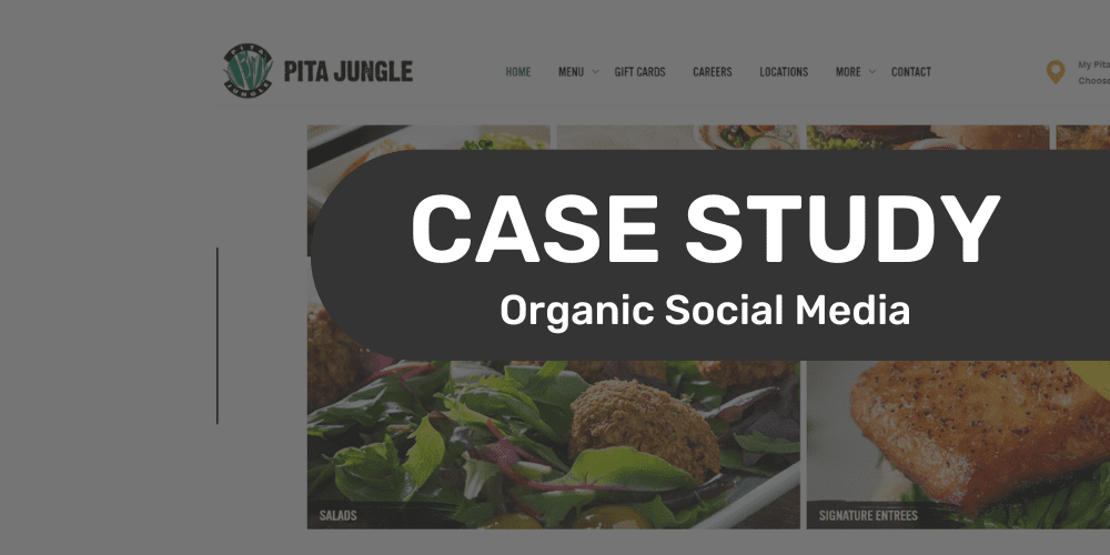Case Study: Pita Jungle Achieves +151% Organic Social Media Impressions | Colling Media